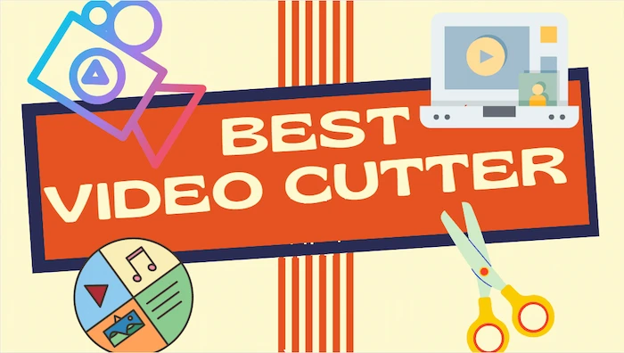 Top 8 Best Video Cutter Software of 2023 [Windows & Online]