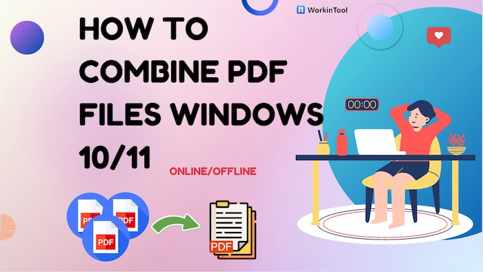 How To Combine PDF Files Windows 10 11 Free Offline Online 2023